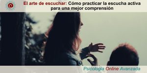 El arte de escuchar: Cómo practicar la escucha activa para una mejor ...